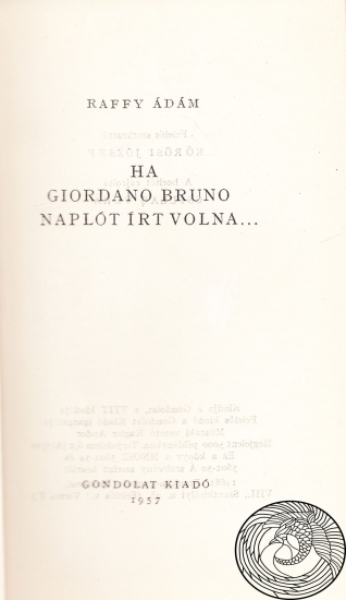 Ha Giordano Bruno naplót írt volna . . .