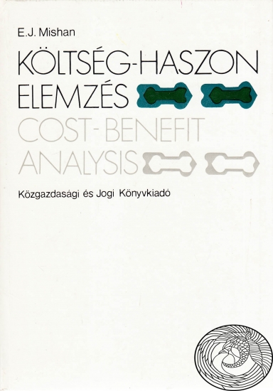 Költség-haszon elemzés. Cost-benefit analysis