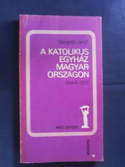 A katolikus egyház Magyarországon 1944-1971
