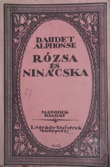 Rózsa és Ninácska ( A KOR ERKÖLCSEI)