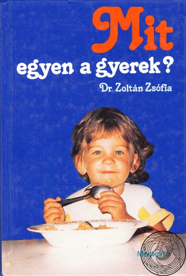Mit egyen a gyerek ?