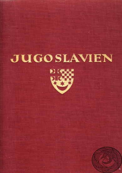 Jugoslavien: Slovenien, Kroatien, Dalmatien, Montenegro, Herzigowina, Bosnien, Serbien