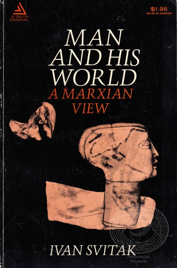 Man and His World, a Marxian View