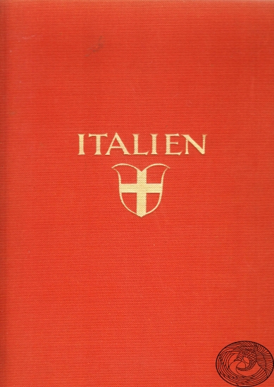 Italien. Baukunst und Landschaft. Geleitwort von Wilhelm von Bode.