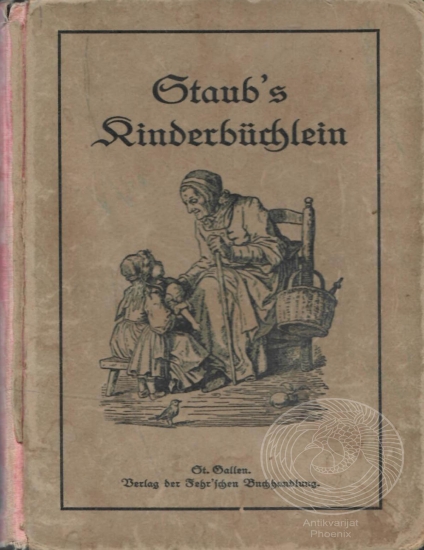 Staub’s Kinderbüchlein, durchgesehen und ergänzt von Dora Bürke