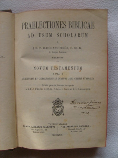 Praelectiones Biblicae ad usum scholarum. Novum Testamentum. Vol. I. Introuctio et commentarius in quatuor Jesu Christi Evangelia.