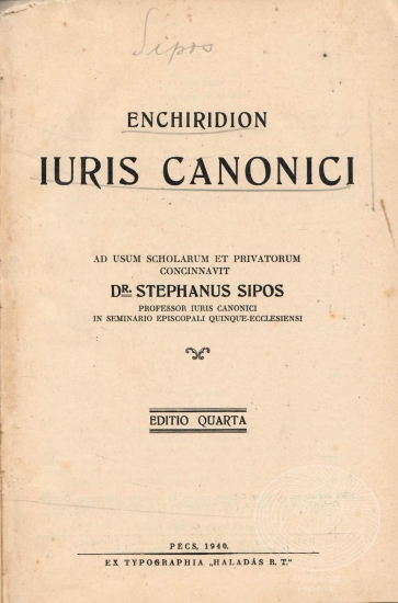 Enchiridion Iuris Canonici. Ad Usum Scholarum Et Privatorum