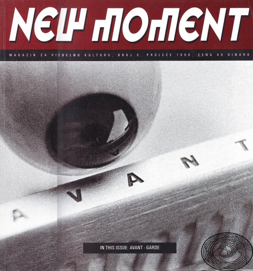 New moment - Magazin za vizuelnu Kulturu, broj 5, Proleće 1996