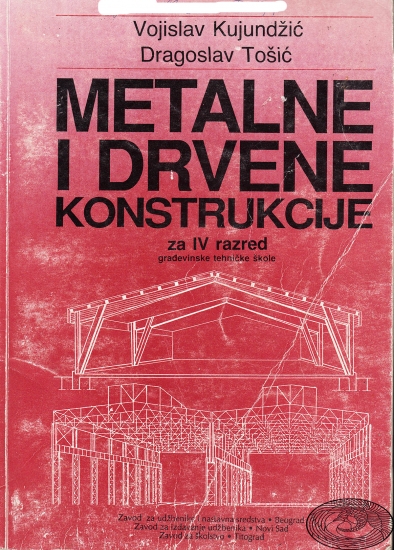 Metalne i drvene konstrukcije