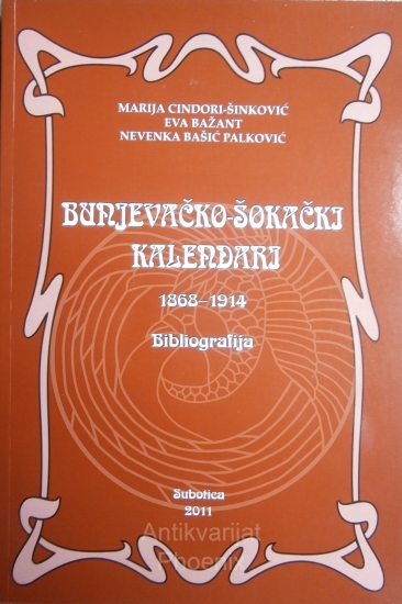 Bunjevačko - šokački kalendari: 1868-1914: bibliografija