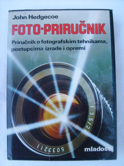Foto-priručnik stručni priručnik za amatere i profesionalce