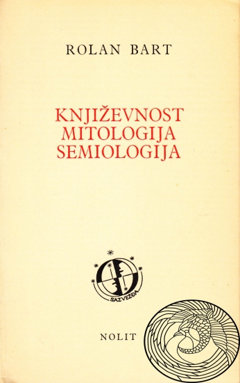 Književnost-Mitologija-Semiologija