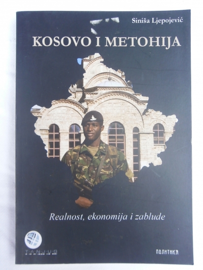 Kosovo i Metohija - Realnost, ekonomija i zablude