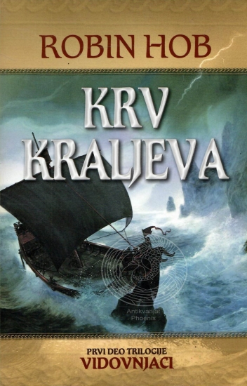 Krv kraljeva - prvi deo trilogije Vidovnjaci