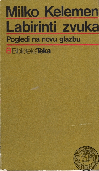 Labirinti zvuka - pogledi na novu glazbu