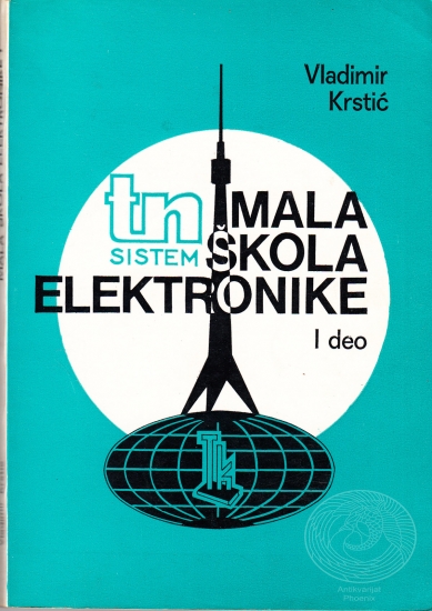Mala škola elektronike TN sistem I deo