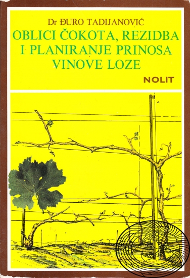 Oblici čokota, rezidba i planiranje prinosa vinove loze