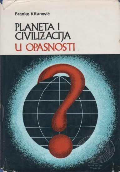 Planeta i civilizacija u opasnosti