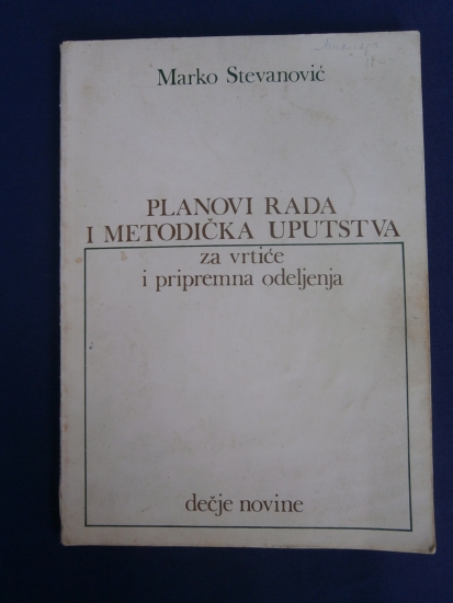 Planovi rada i metodička uputstva za vrtiće i pripremna odeljenja