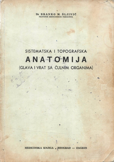 Sistematska i topografska anatomija (glava i vrat sa čulnim organima)