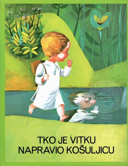 Tko je Vitku napravio košuljicu ?