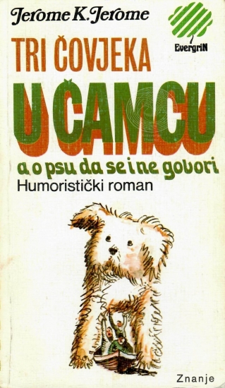Tri čovjeka u čamcu, a o psu da se i ne govori