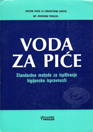 Voda za piće – Standardne metode za ispitivanje higijenske ispravnosti