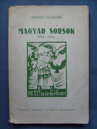 Magyar sorsok 1918 - 1941