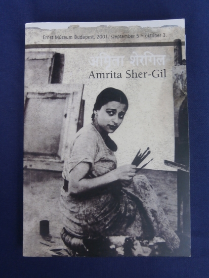 Amrita Sher-Gil (1913-1941) indiai festőművész és francia-magyar kapcsolatai