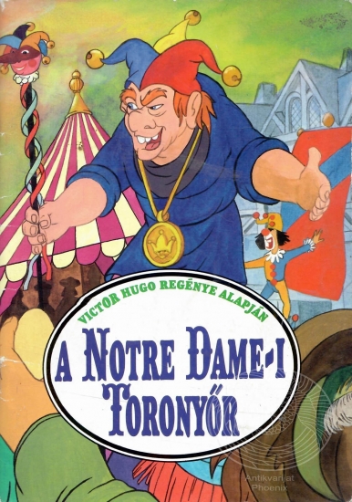 A Notre Dame-i toronyőr (Victor Hugo regénye alapján)