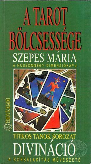 A tarot bölcsessége – Divináció