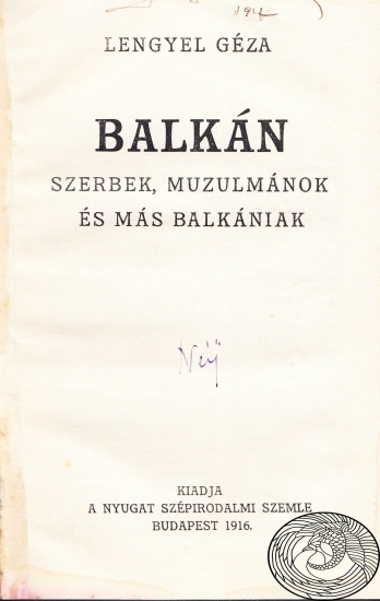 Balkán: szerbek, muzulmánok, és más balkániak.