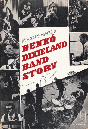 Benkó Dixieland Band story