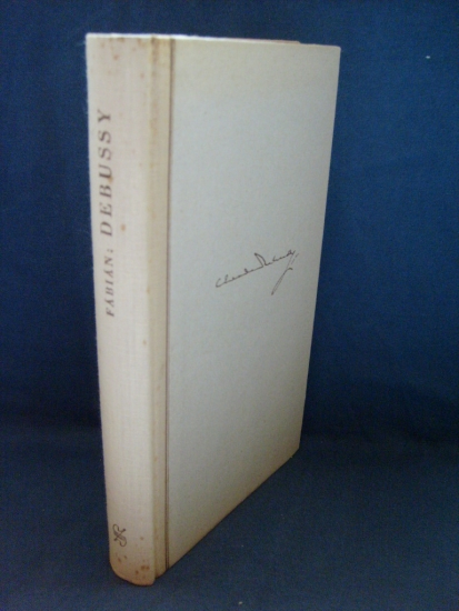 Debussy - élete, kora és művészete