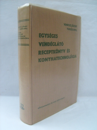 Egységes vendéglátó receptkönyv és konyhatechnológia