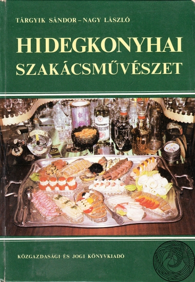 Hidegkonyhai Szakácsművészet