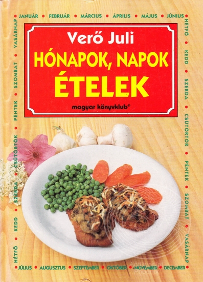 Hónapok, napok, ételek