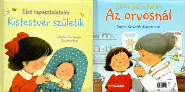 Kistestvér születik / Az orvosnál (Első tapasztalataim)