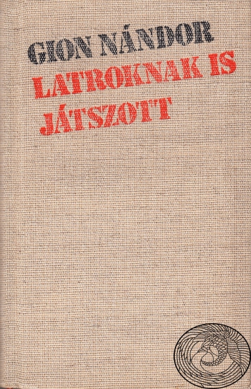 Latroknak is játszott