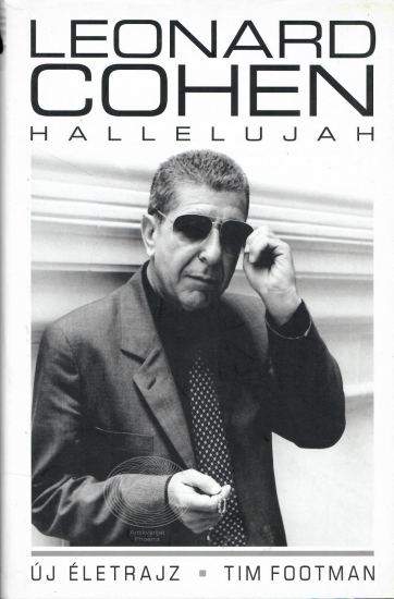 Leonard Cohen: Hallelujah - Új életrajz