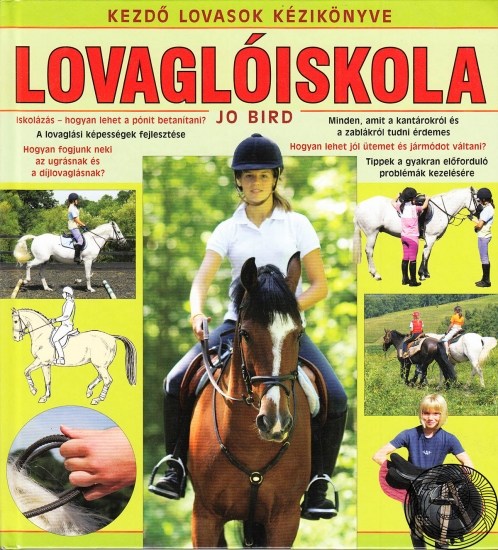 Lovaglóiskola - Kezdő lovasok kézikönyve