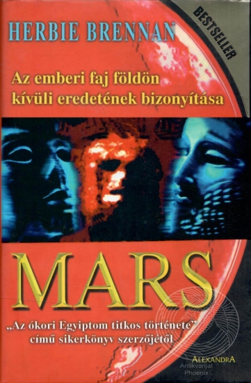 Mars: Az emberi faj földön kívüli eredetének bizonyítása