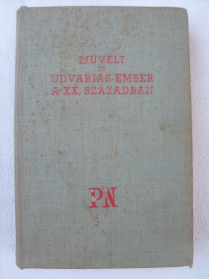 Művelt és udvarias ember a XX.században
