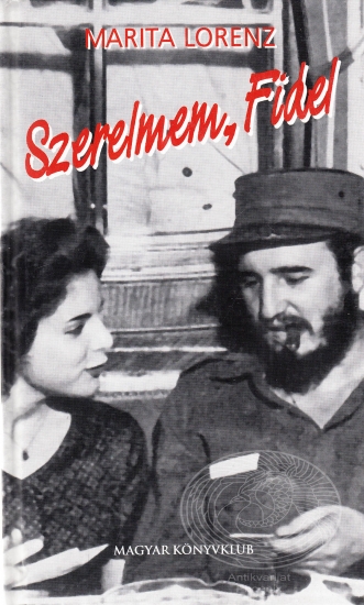 Szerelmem, Fidel