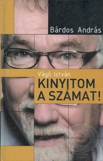 Vágó István - Kinyitom a számat!
