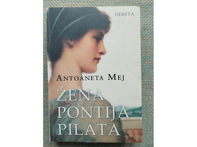 Antoaneta Mej Žena Pontija Pilata