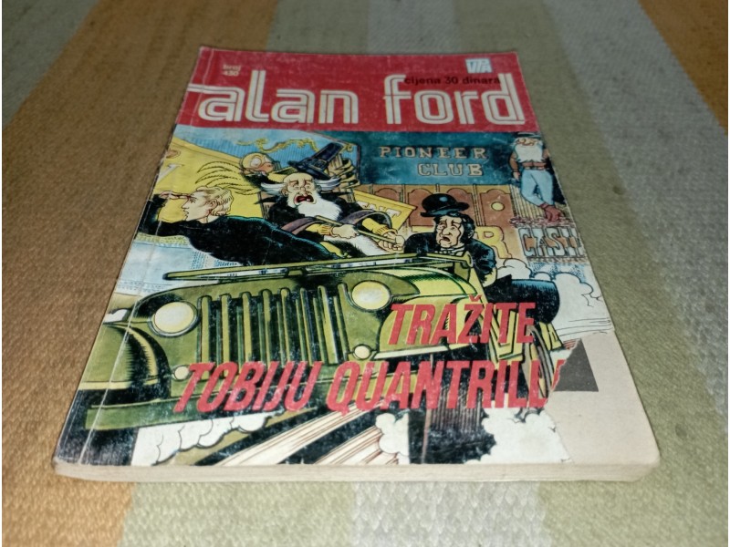 ALAN FORD broj 430 Epizoda: TRAŽITE TOBIJU QUANTRILLA