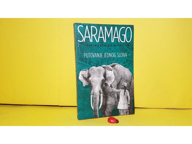 PUTOVANJE JEDNOG SLONA Žoze Saramago NOBELOVAC NOVO 66