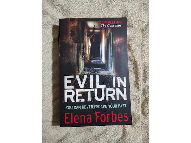 Evil in Return,Elena Forbes