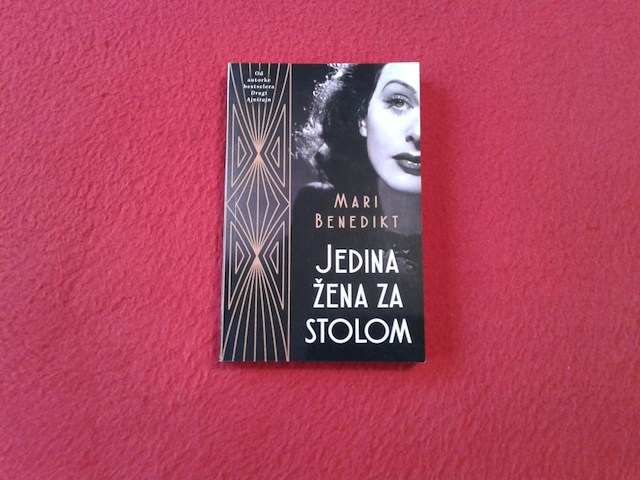 Mari Benedikt - Jedina žena za stolom